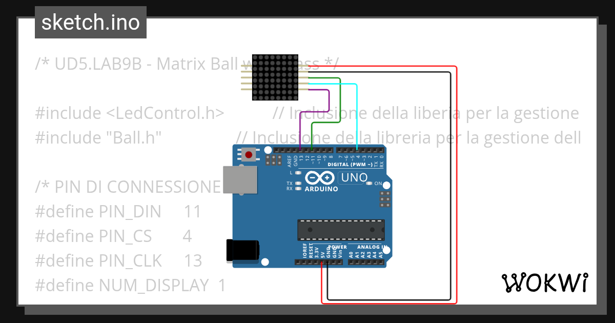 UD5.LAB9B0 - Matrix Ball with Class - Wokwi ESP32, STM32, Arduino Simulator