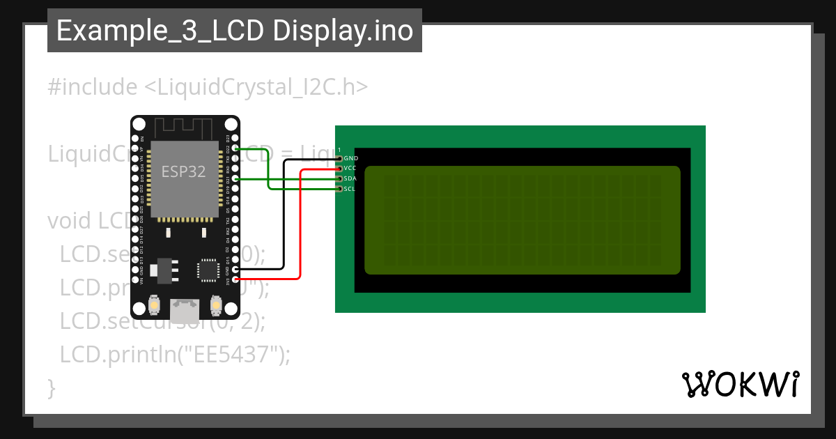 EX_3_LCD DisplayE - Wokwi ESP32, STM32, Arduino Simulator EX_3_LCD DisplayE - Wokwi ESP32, STM32, Arduino Simulator