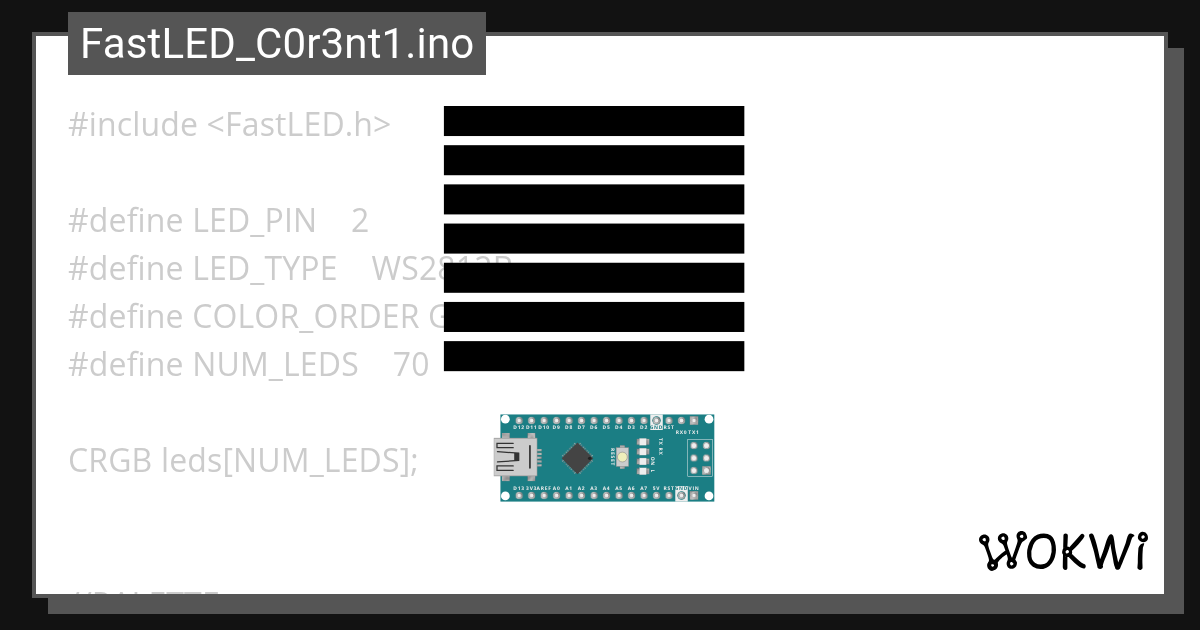 FastLED C0r3nt1 Copy - Wokwi ESP32, STM32, Arduino Simulator