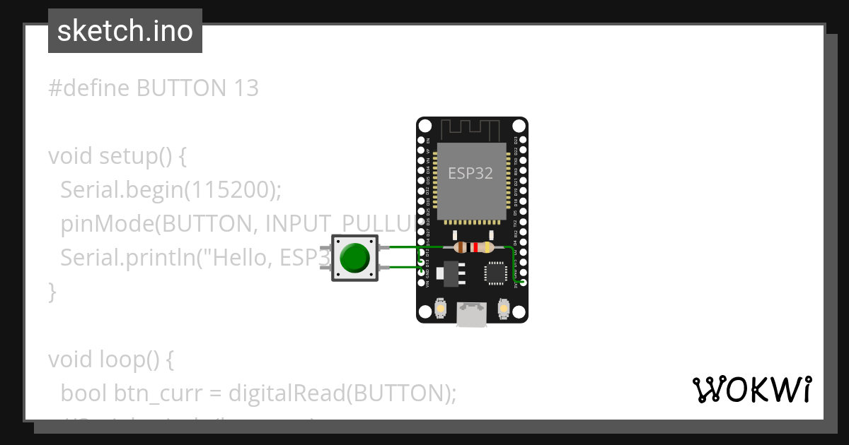 button_serial - Wokwi ESP32, STM32, Arduino Simulator
