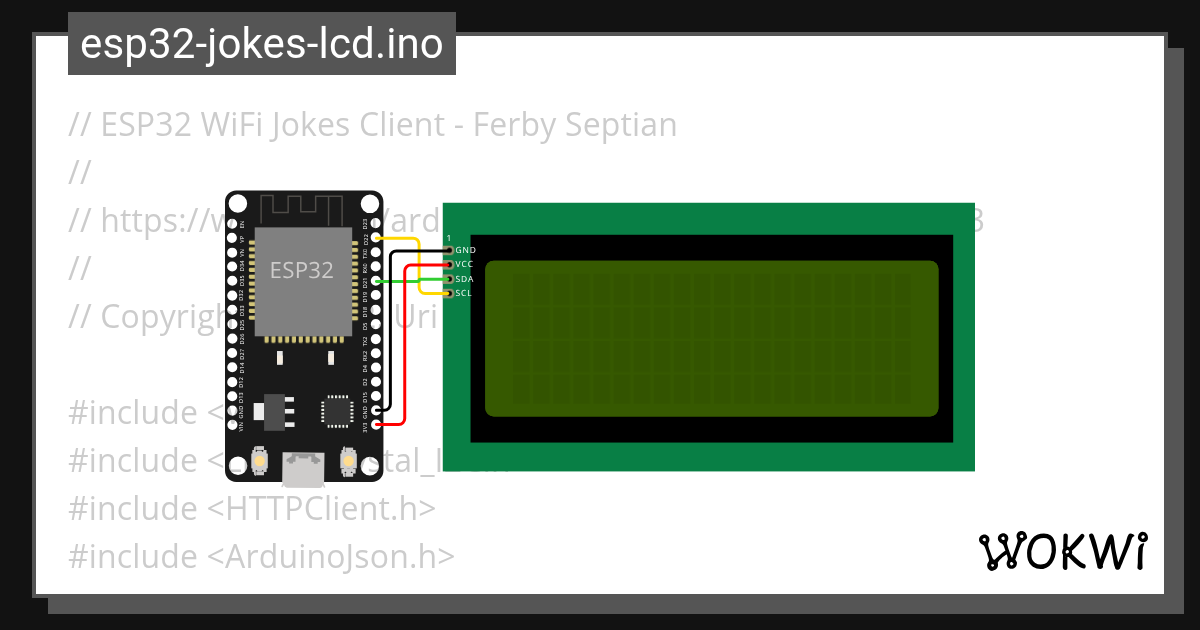 esp32-jokes-lcd.ino(Pertemuan 3) - Selamat Datang Di kelas IOT - Wokwi ESP32, STM32, Arduino ...