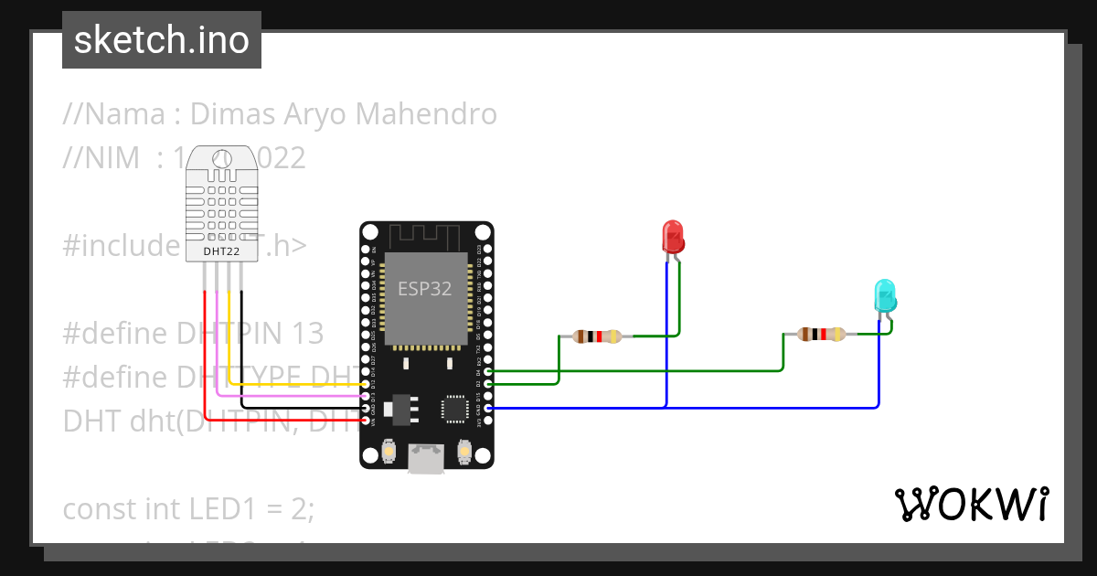 TeknologiIOT_Tugas 2_11201022_Dimas Aryo Mahendro - Wokwi ESP32, STM32, Arduino Simulator