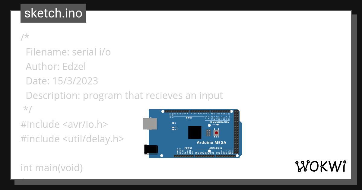 Serial IO a - Wokwi ESP32, STM32, Arduino Simulator
