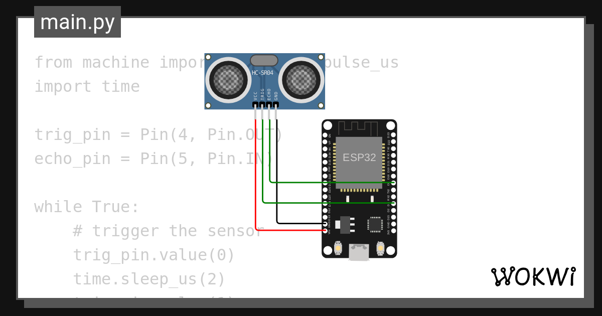 Micropython Esp32 Ultrasonic Wokwi Esp32 Stm32 Arduino Simulator