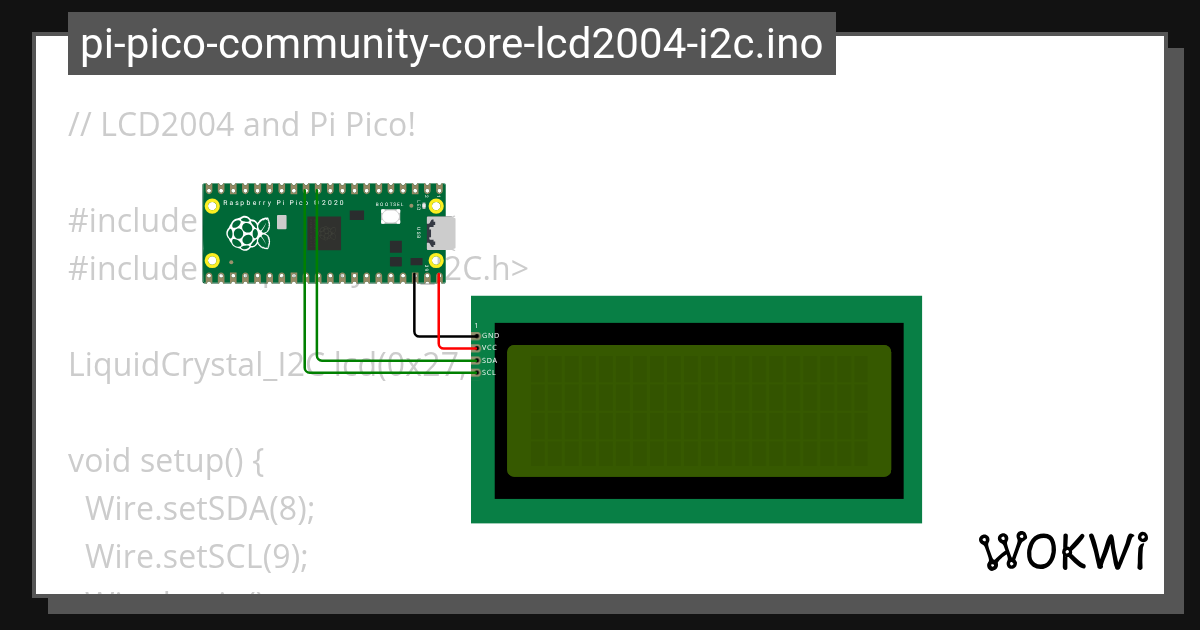pi-pico--lcd2004-i2c.ino - Wokwi ESP32, STM32, Arduino Simulator pi-pico--lcd2004-i2c.ino - Wokwi ESP32, STM32, Arduino Simulator