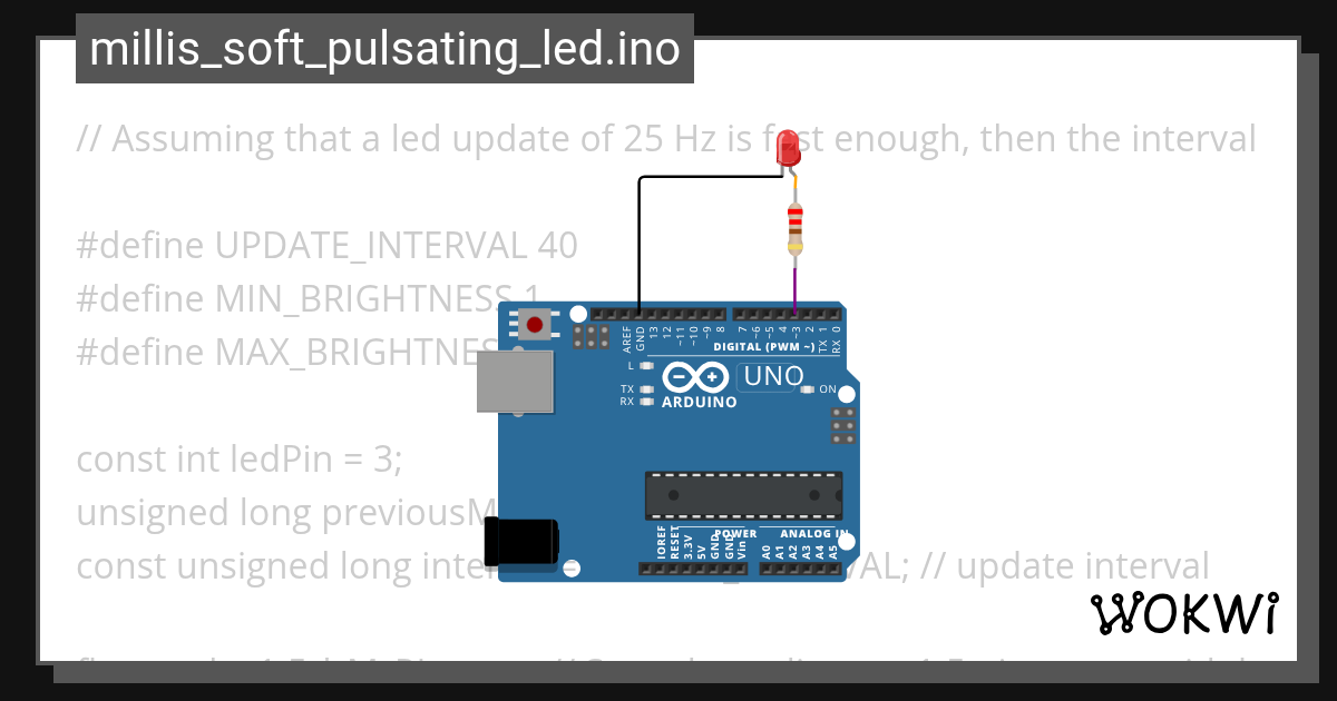 millis_soft_pulsating_led.ino - Wokwi ESP32, STM32, Arduino Simulator