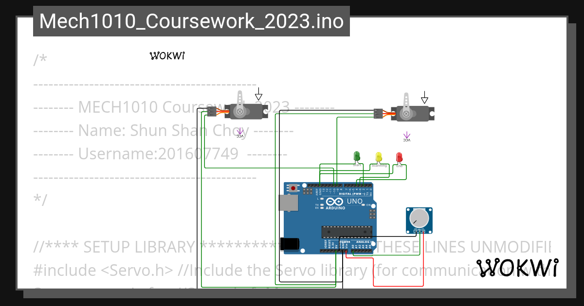 201607749_3_Mech1010_Coursework_2023.ino Copy Copy Copy - Wokwi ESP32, STM32, Arduino Simulator