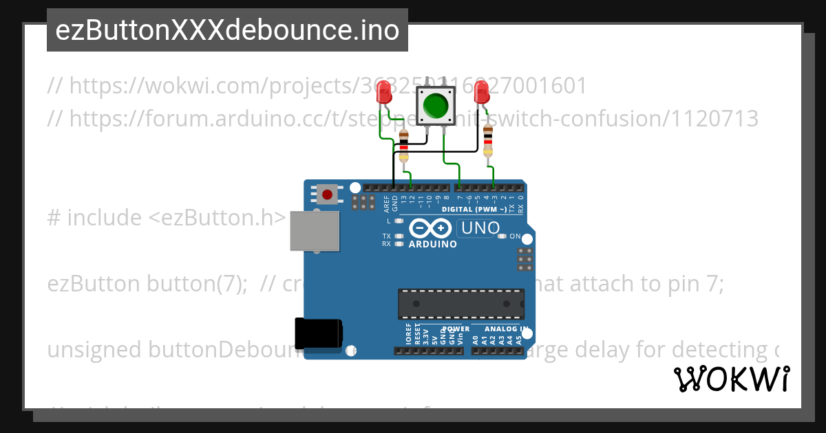 ezButtonXXXdebounce - Wokwi ESP32, STM32, Arduino Simulator