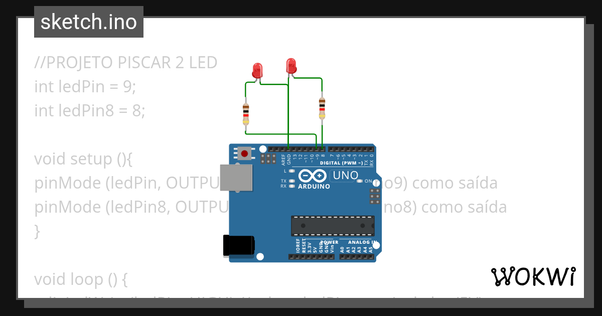 pisca pisca 2 leds - Wokwi ESP32, STM32, Arduino Simulator