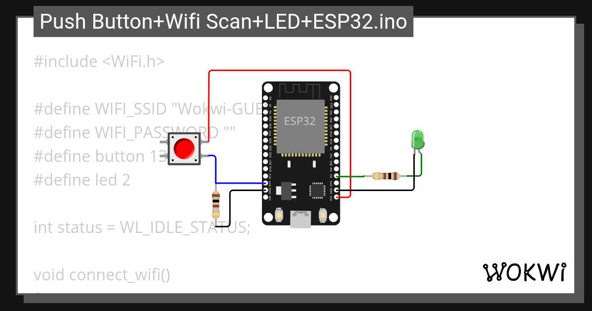 ESP32 #5 - Connecting WiFi with Button and LED - Wokwi ESP32, STM32, Arduino Simulator