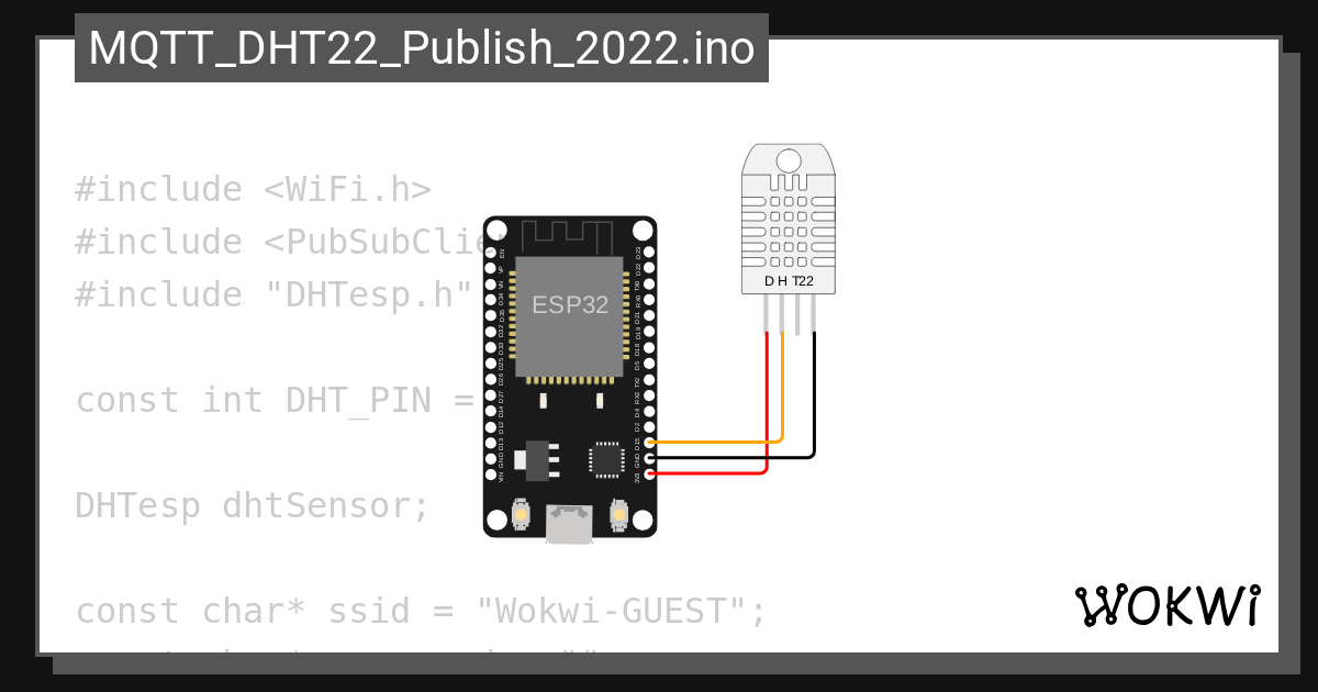 Esp32mqttdht22publisho Wokwi Esp32 Stm32 Arduino Simulator