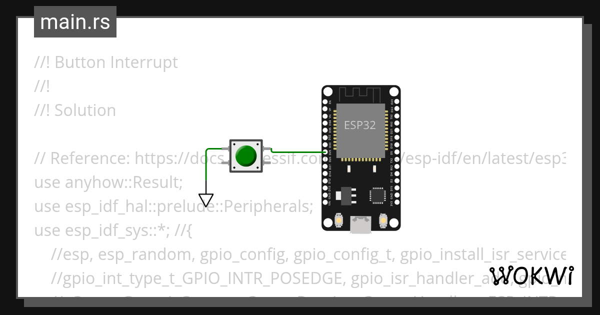 wz1-button-interrupt - Wokwi ESP32, STM32, Arduino Simulator