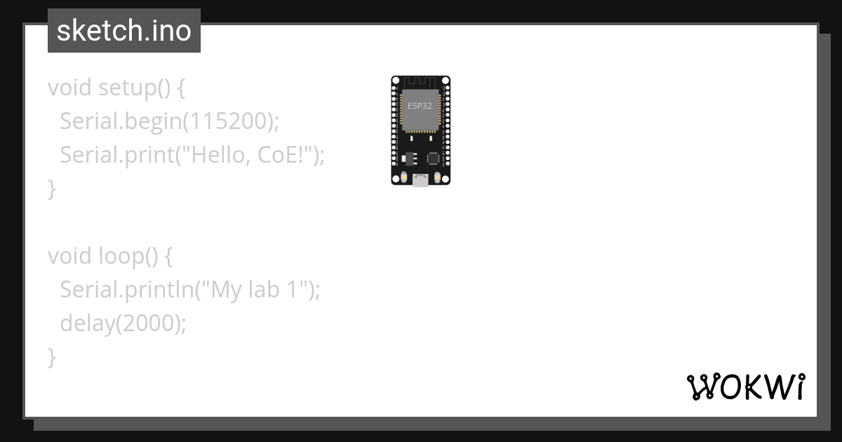 Lab1_1-Display_Text_to_Serial - Wokwi ESP32, STM32, Arduino Simulator