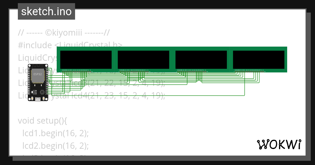 four-lcd - Wokwi ESP32, STM32, Arduino Simulator