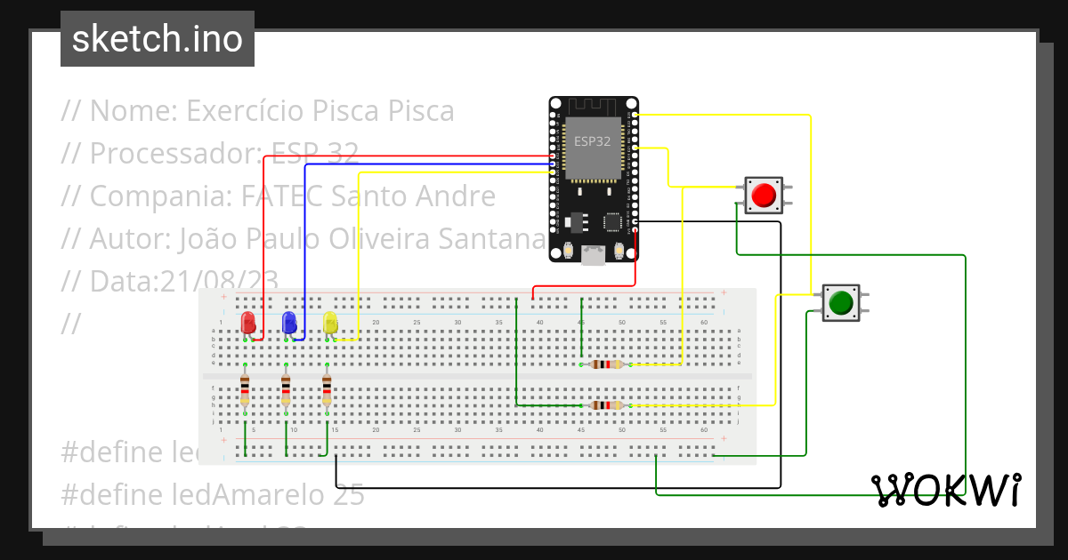 Pisca_Pisca 18/08/23 - Wokwi ESP32, STM32, Arduino Simulator