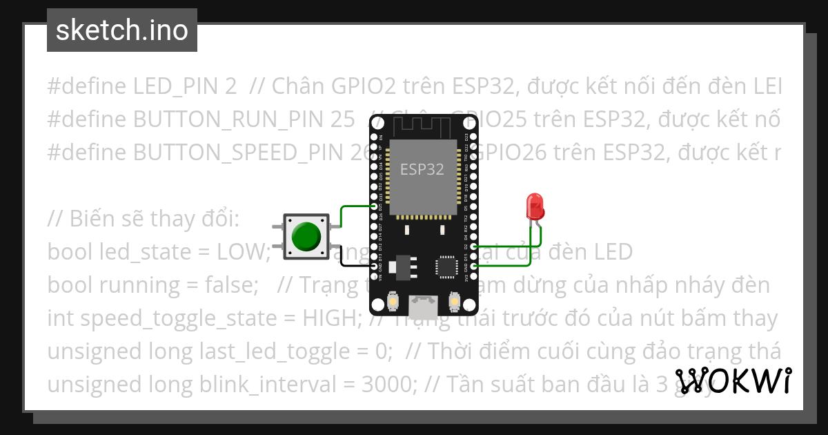 ESP32-Button-LED Copy - Wokwi ESP32, STM32, Arduino Simulator