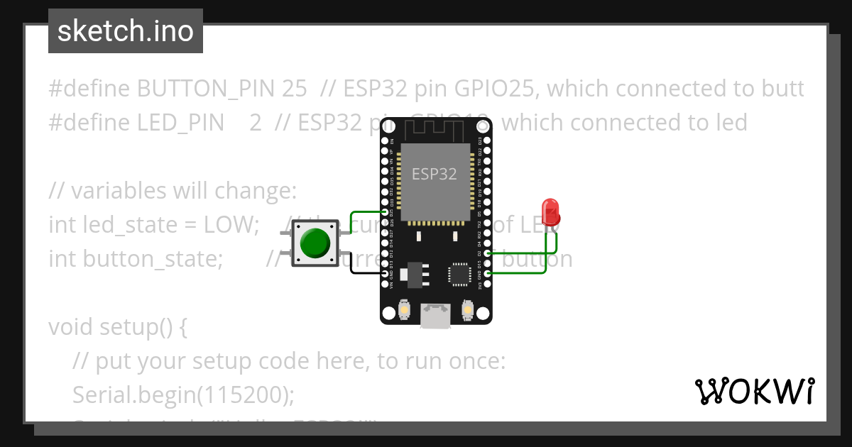 ESP32-Button-LED Copy - Wokwi ESP32, STM32, Arduino Simulator
