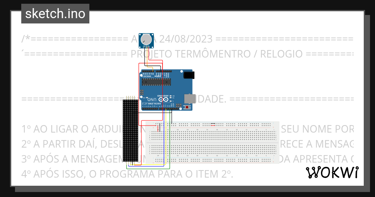 PROJETO TERMOMETRO / RELOGIO 24/08/2023 - Wokwi ESP32, STM32, Arduino Simulator