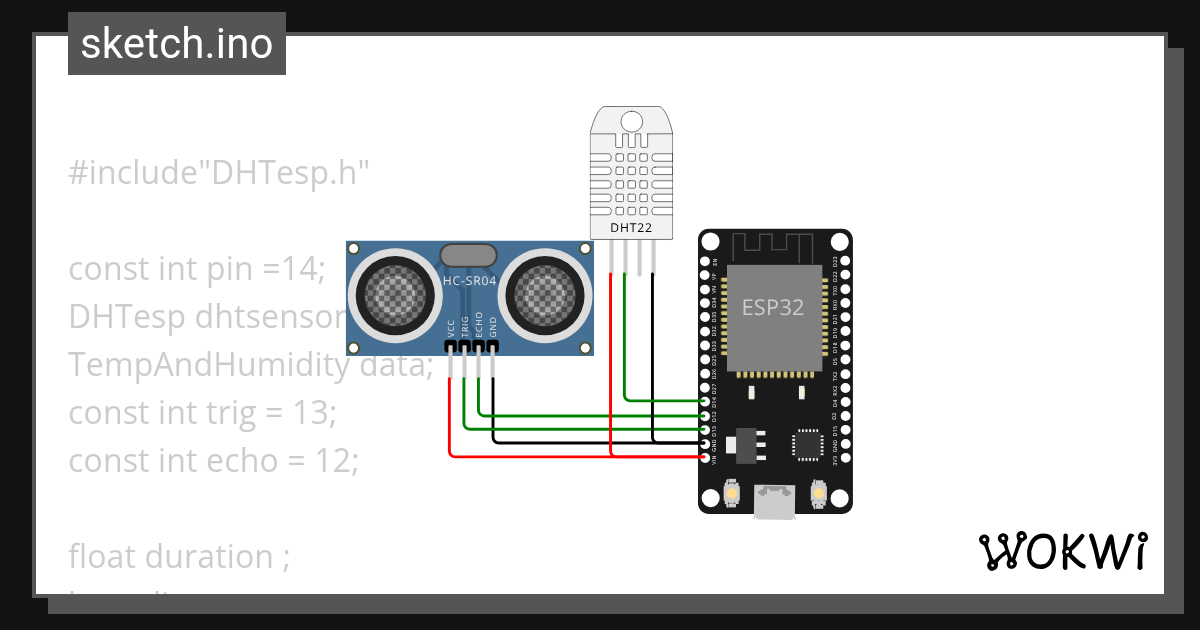790_santhosh_distance and dht Copy - Wokwi ESP32, STM32, Arduino Simulator