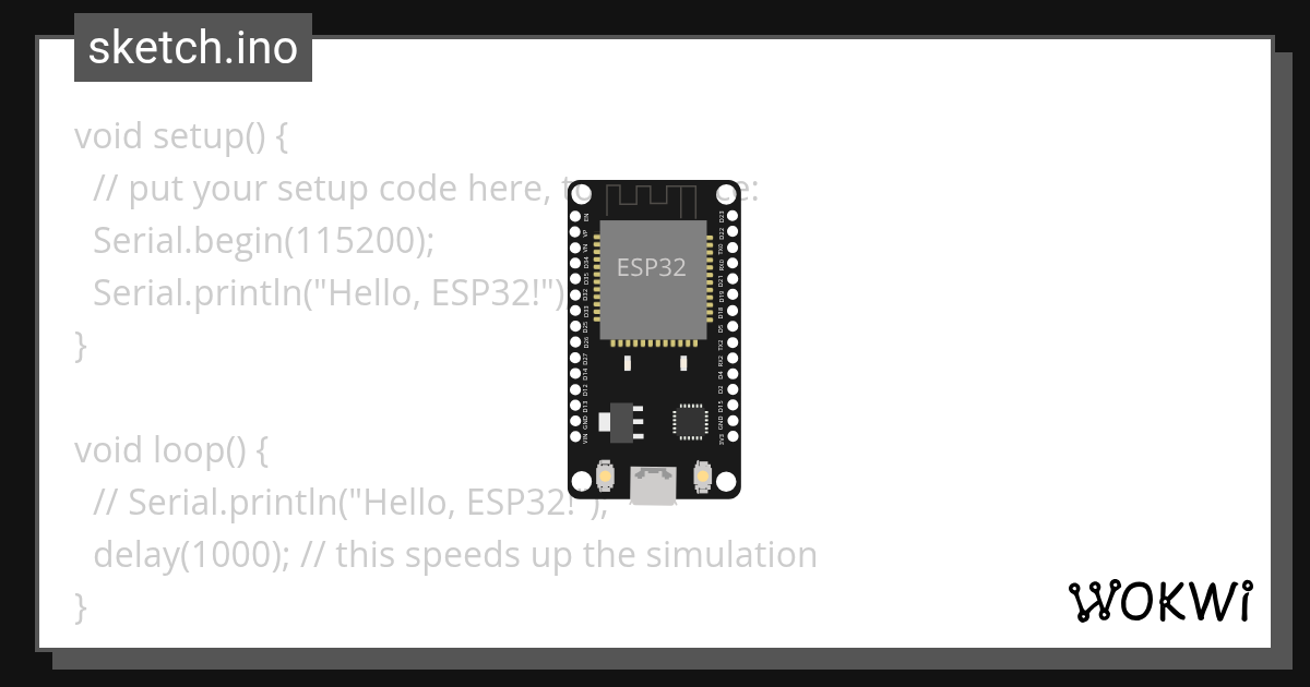 HELLO ESP32 - Wokwi ESP32, STM32, Arduino Simulator