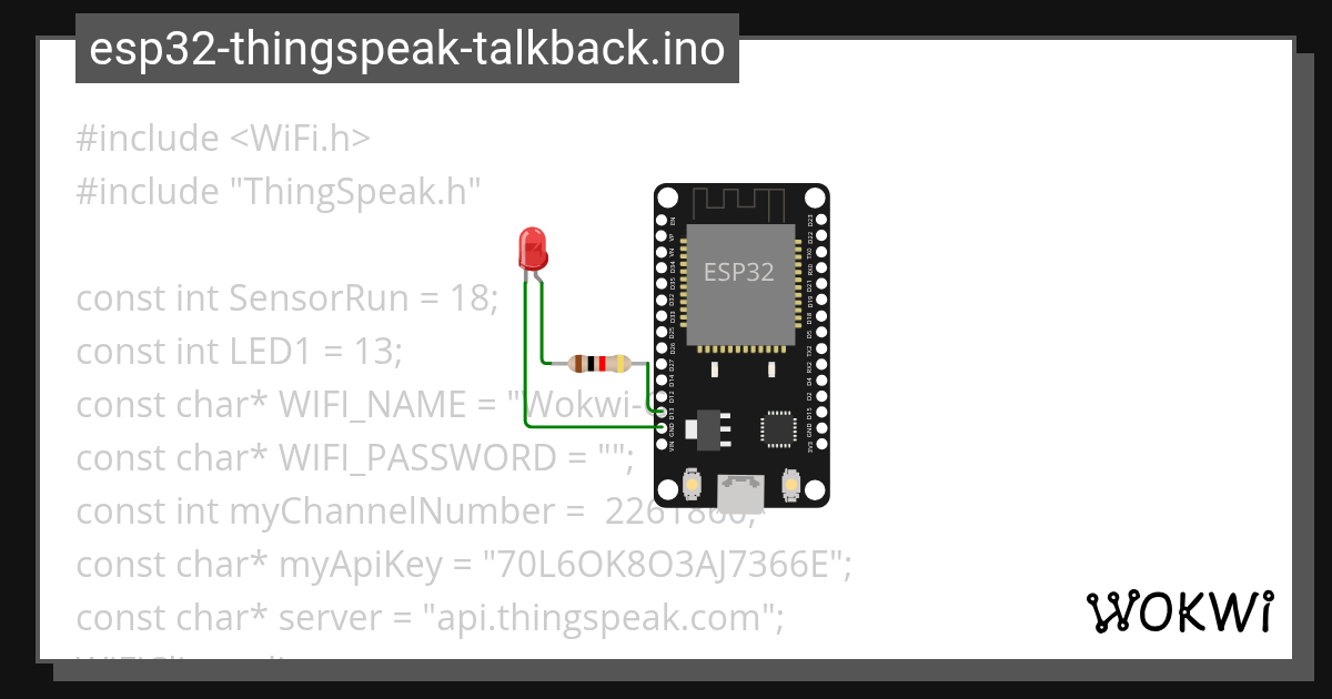 ESP32-Thingspeak-Talkback Copy 3 - Wokwi ESP32, STM32, Arduino Simulator