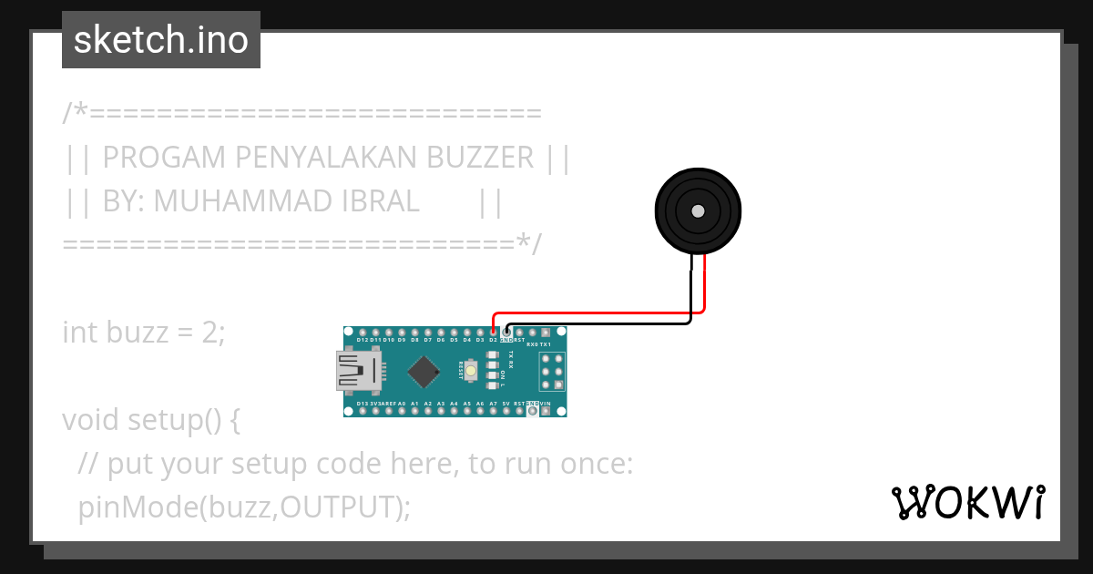 PENYALAKAN BUZZER - Wokwi ESP32, STM32, Arduino Simulator