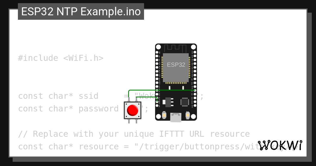 Esp32 Button Call Ifttt Wokwi Esp32 Stm32 Arduino Simulator