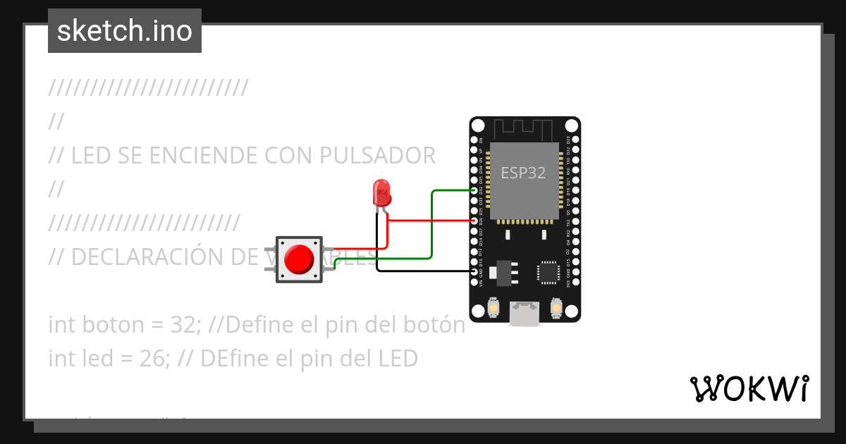 Led se enciende con boton - Wokwi ESP32, STM32, Arduino Simulator
