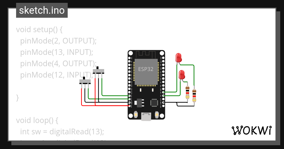 2 switch - Wokwi ESP32, STM32, Arduino Simulator