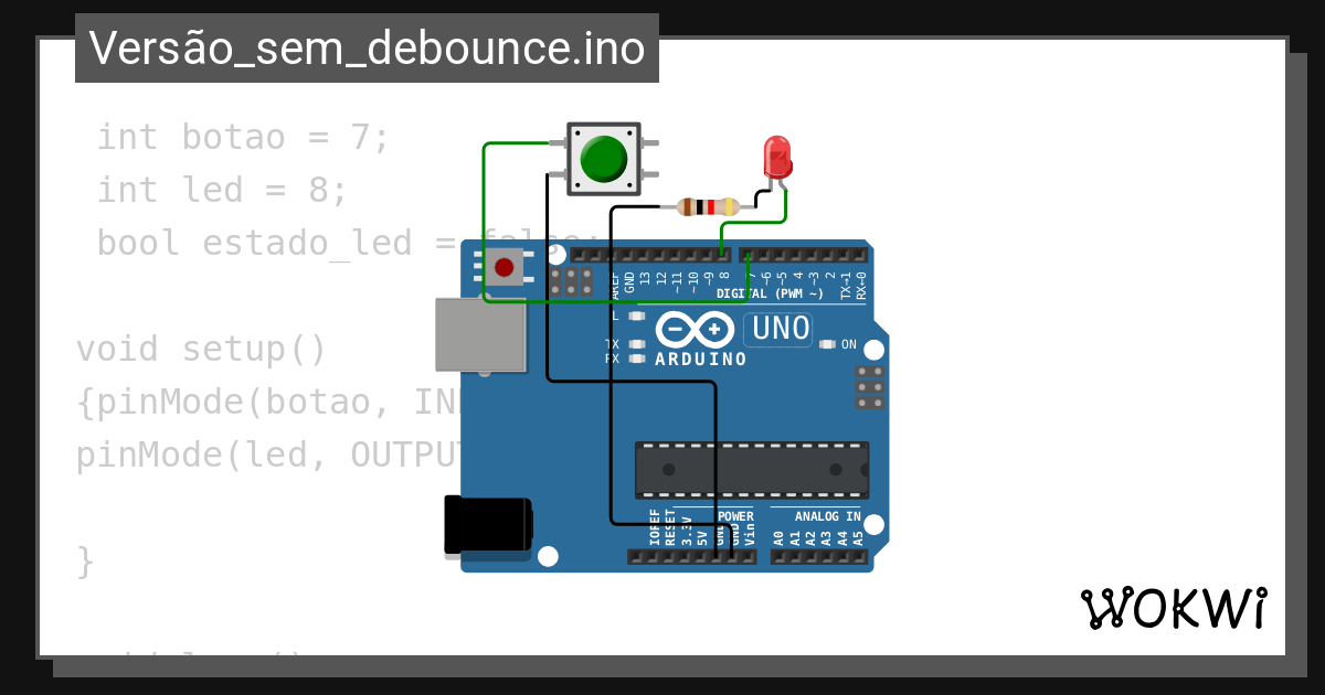 versão_Sem_debounce - Wokwi ESP32, STM32, Arduino Simulator versão_Sem_debounce - Wokwi ESP32, STM32, Arduino Simulator