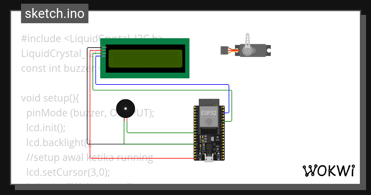 Combine All OUTPUT (LCD, Servo, buzzer and LED) - Wokwi ESP32, STM32, Arduino Simulator
