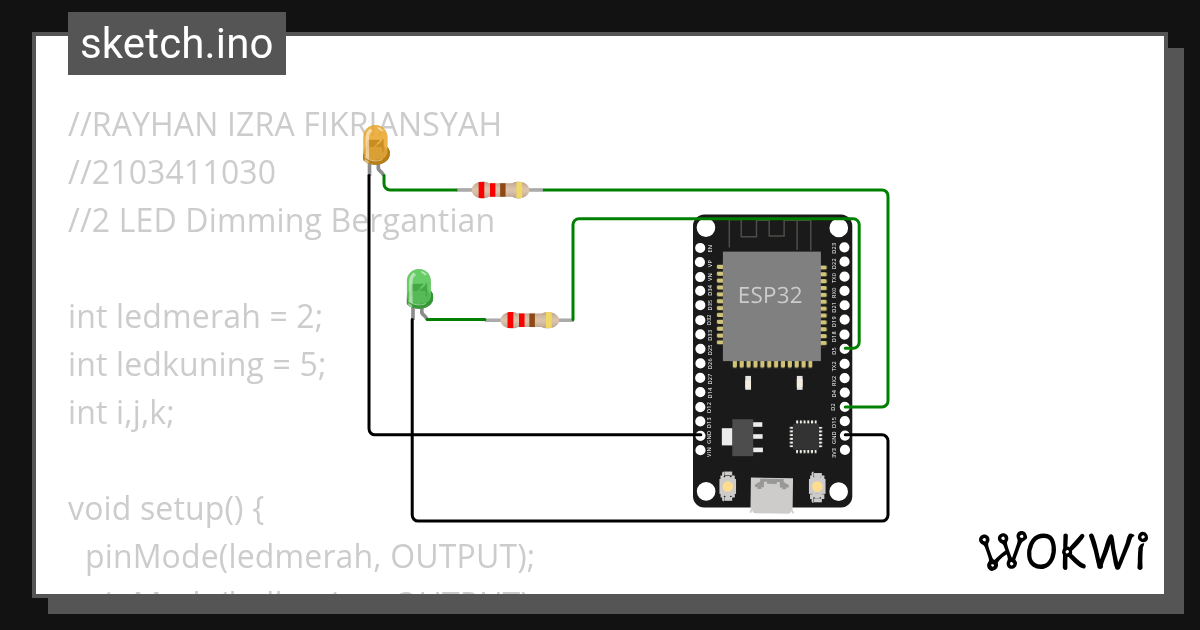 2 Led Dimming Bergantian Wokwi Esp32 Stm32 Arduino Simulator