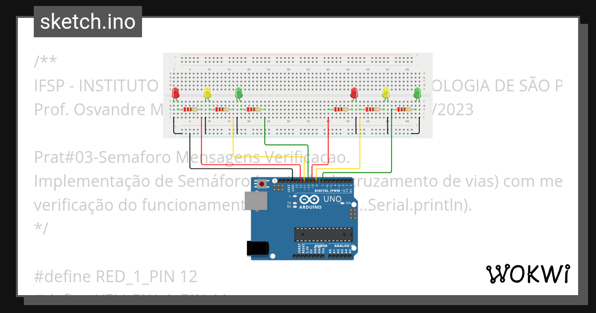 Prat#03-Semaforo Mensagens Verificacao - Wokwi ESP32, STM32, Arduino Simulator