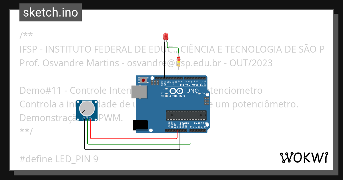 Demo#11 - Controle Intensidade LED por Potenciometro - Wokwi ESP32, STM32, Arduino Simulator