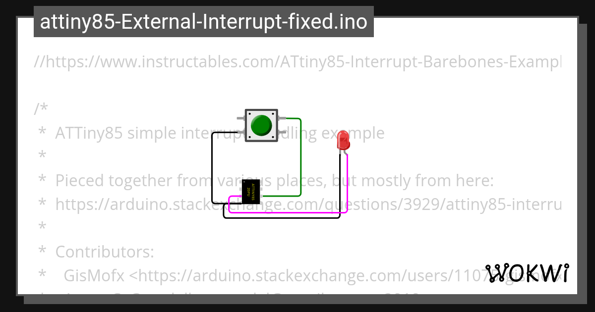 attiny85-External-Interrupt-fixed.ino Copy - Wokwi ESP32, STM32 ...