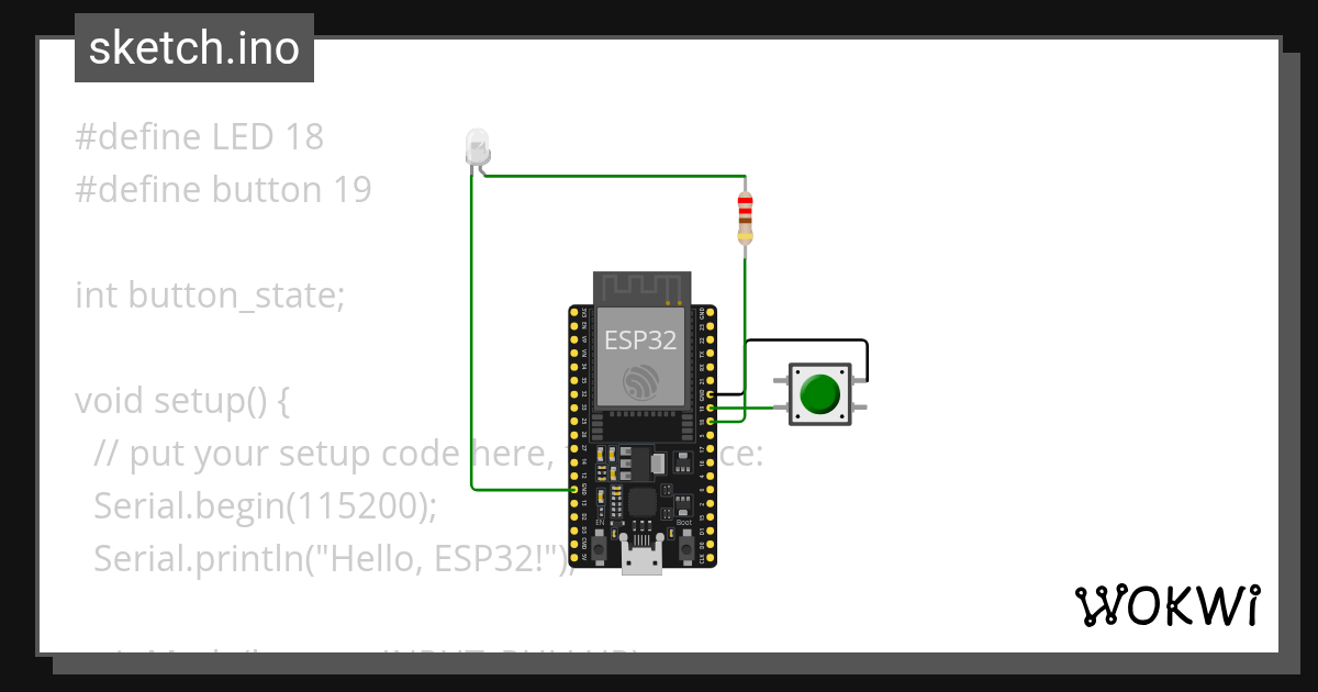 BUTTON_LED - Wokwi ESP32, STM32, Arduino Simulator