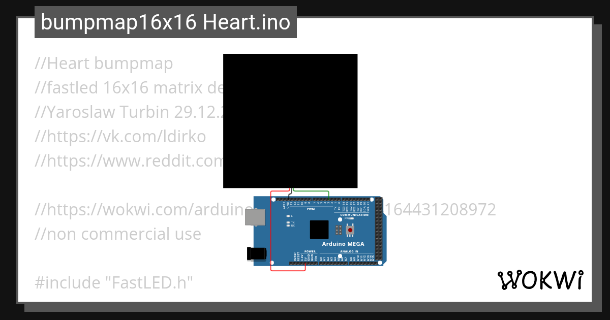 bumpmap16x16 Heart.ino Copy - Wokwi ESP32, STM32, Arduino Simulator
