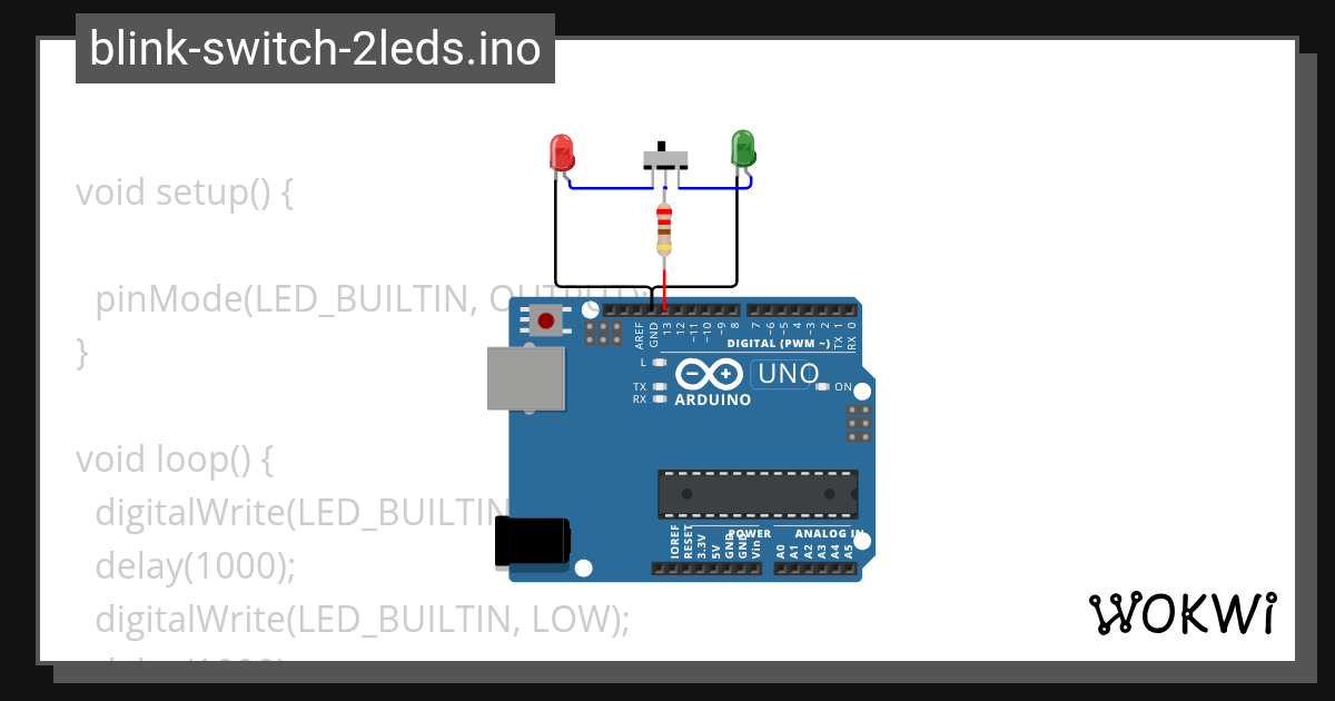 blink-switch-2leds.ino Copy - Wokwi ESP32, STM32, Arduino Simulator blink-switch-2leds.ino Copy - Wokwi ESP32, STM32, Arduino Simulator