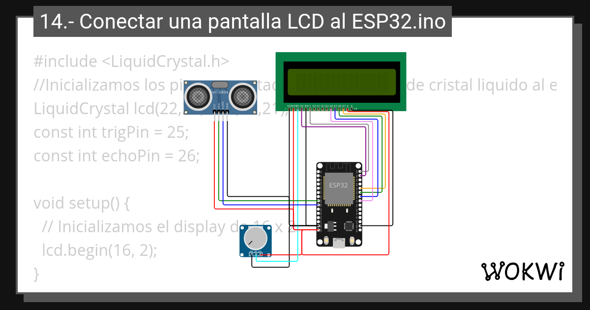 14.- Conectar una pantalla LCD al ESP32.ino Copy - Wokwi ESP32, STM32, Arduino Simulator