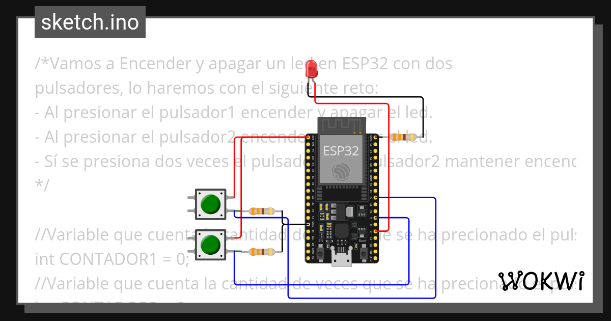 LED CON DOSPULSADORES - Wokwi ESP32, STM32, Arduino Simulator