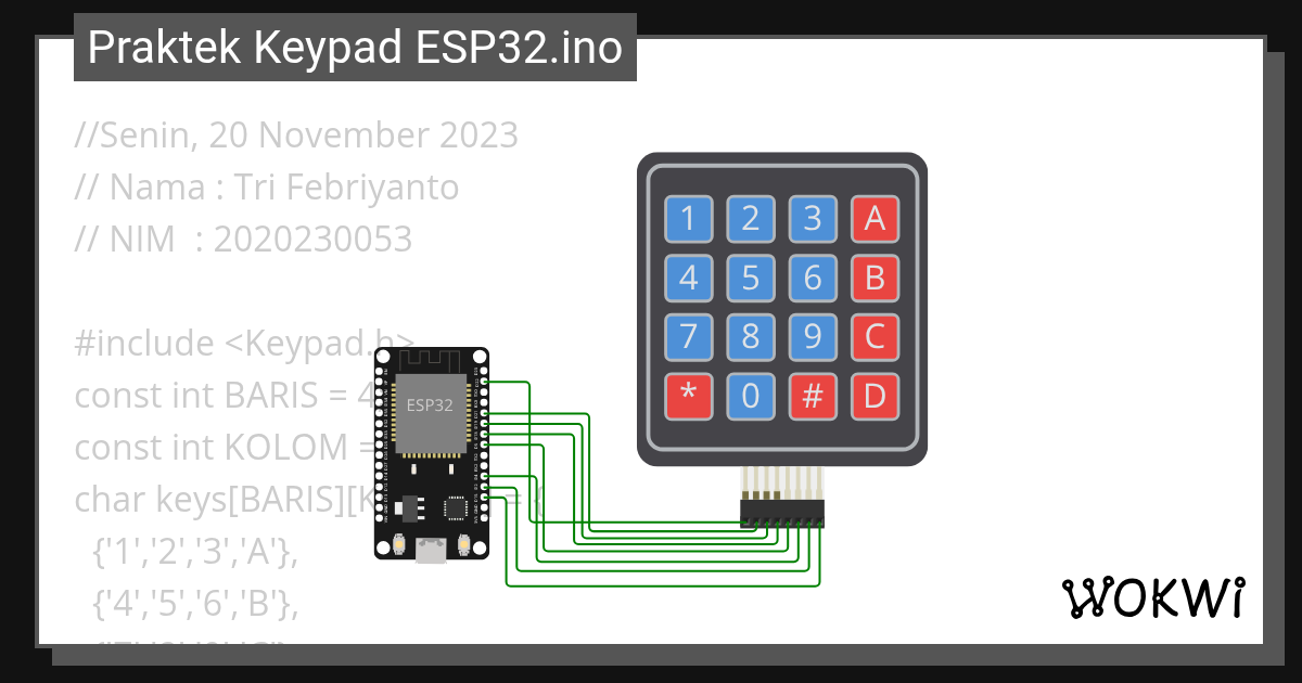 Praktikum 10.1 - Bekerja dengan Keypad - Wokwi ESP32, STM32, Arduino Simulator