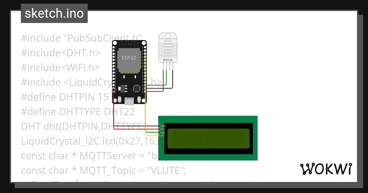 ESP32 LCD DHT22 PTIOT - Wokwi ESP32, STM32, Arduino Simulator