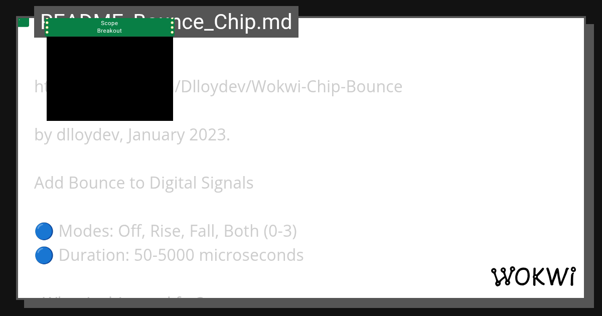 README_Bounce_Chip.md Copy - Wokwi ESP32, STM32, Arduino Simulator