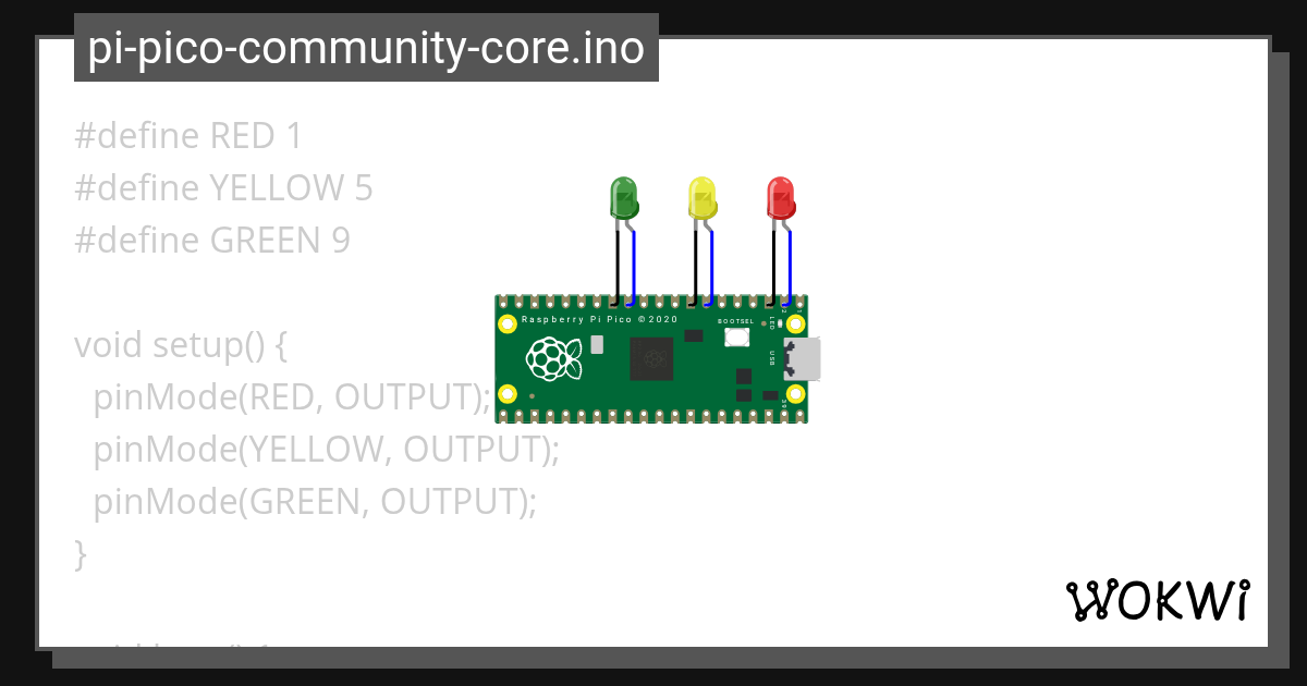 pi-pico-community-core.ino Copy - Wokwi ESP32, STM32, Arduino Simulator pi-pico-community-core.ino Copy - Wokwi ESP32, STM32, Arduino Simulator
