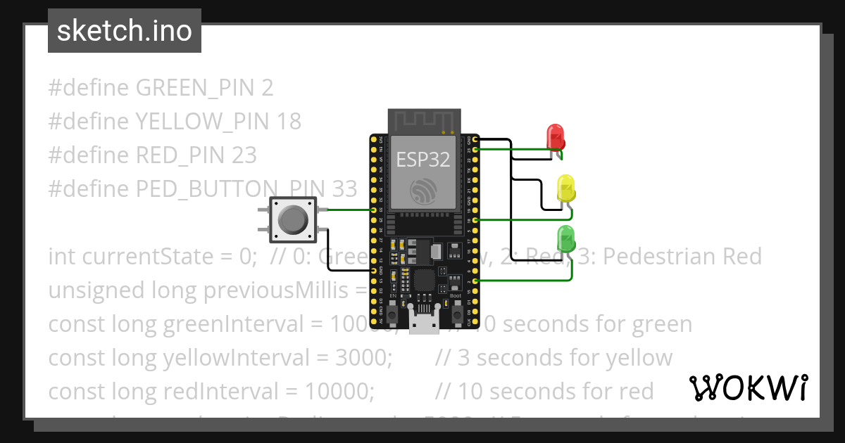 Traffic lights Copy (2) - Wokwi ESP32, STM32, Arduino Simulator Traffic lights Copy (2) - Wokwi ESP32, STM32, Arduino Simulator