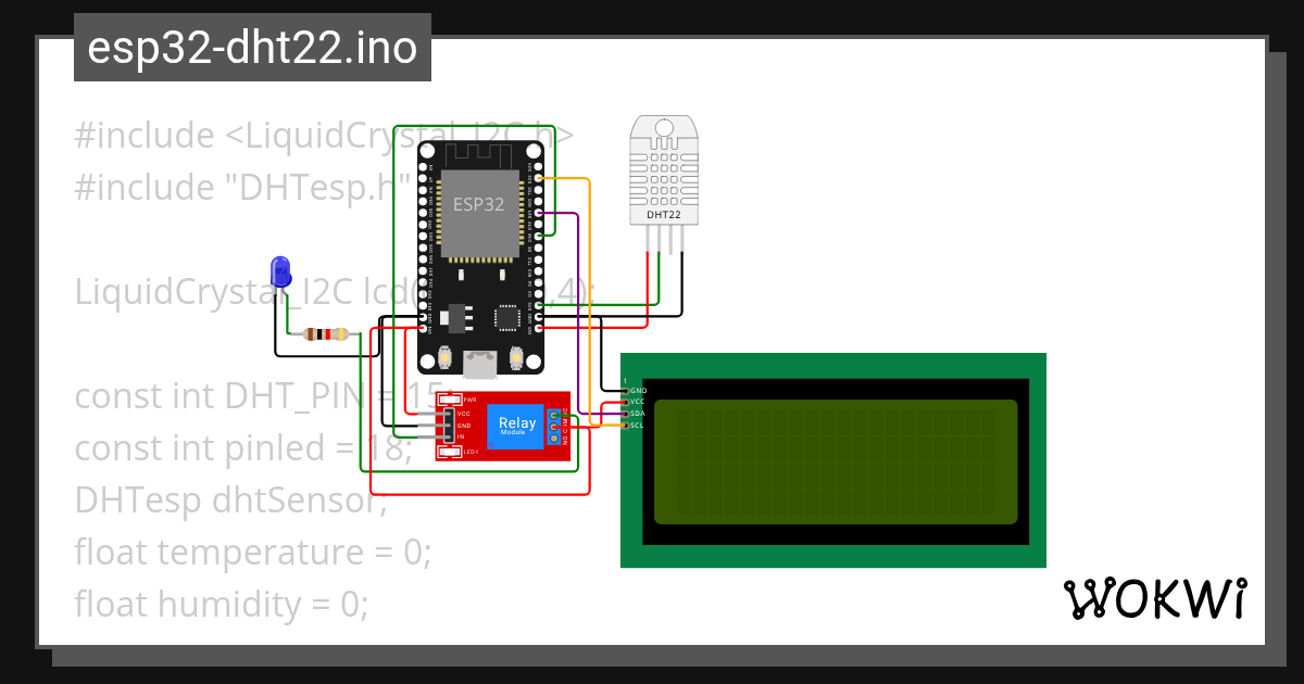 i2c +DHT 22 + RELAY + LED Copy (4) - Wokwi ESP32, STM32, Arduino Simulator