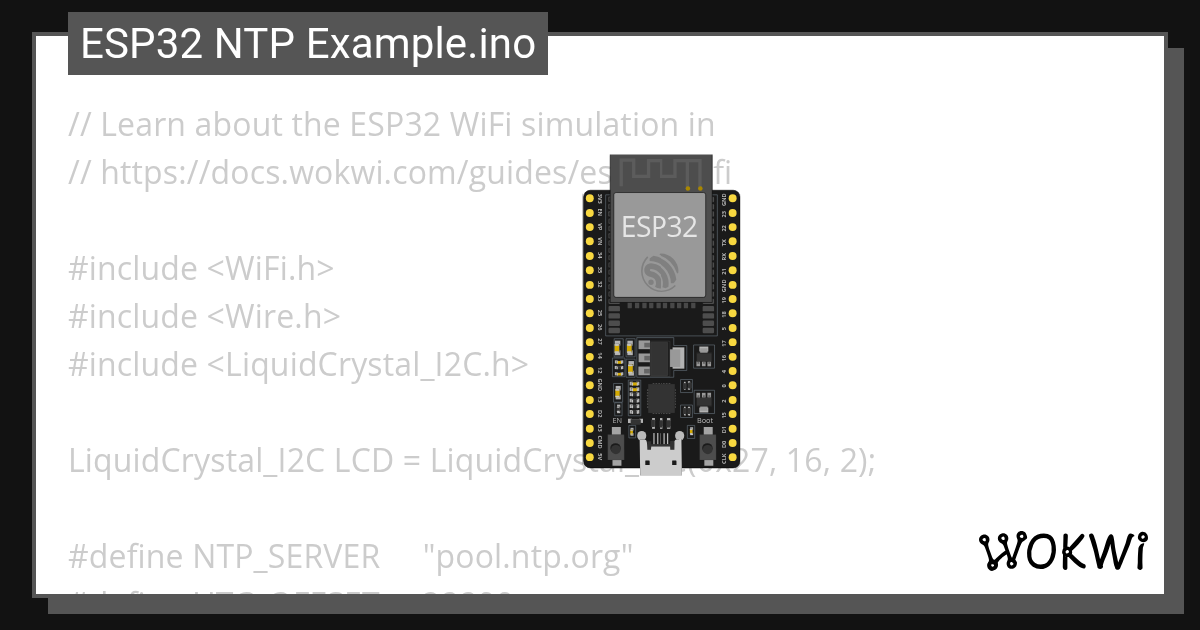 ESP32 NTP Example.ino Copy20231211 - Wokwi ESP32, STM32, Arduino Simulator