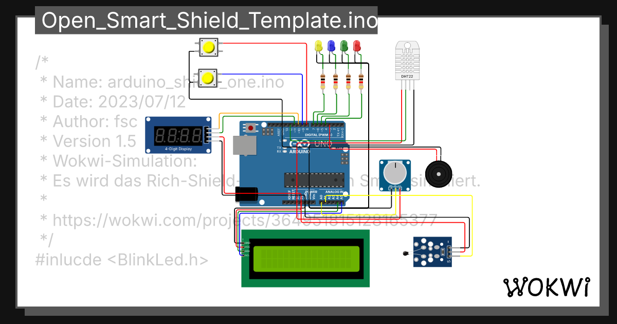 Open-Smart-Shield-Template Copy mit BlinkLedbibo - Wokwi ESP32, STM32 ...