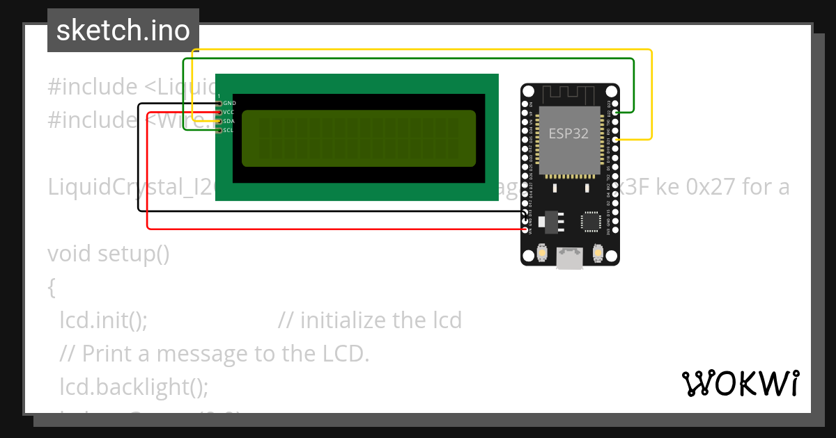 LCD dan ESp32 - Wokwi ESP32, STM32, Arduino Simulator