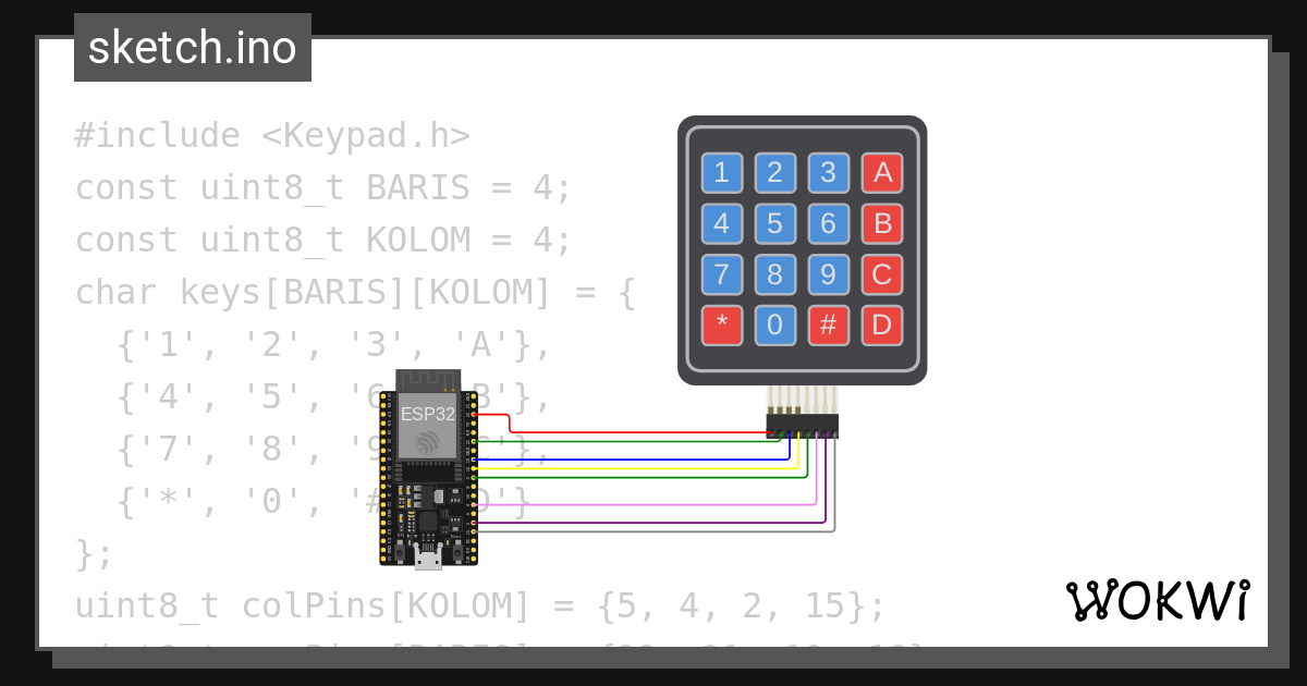 Praktik Menampilkan Input Keypad Pada Serial Monitor - Wokwi ESP32 ... Praktik Menampilkan Input Keypad Pada Serial Monitor - Wokwi ESP32 ...